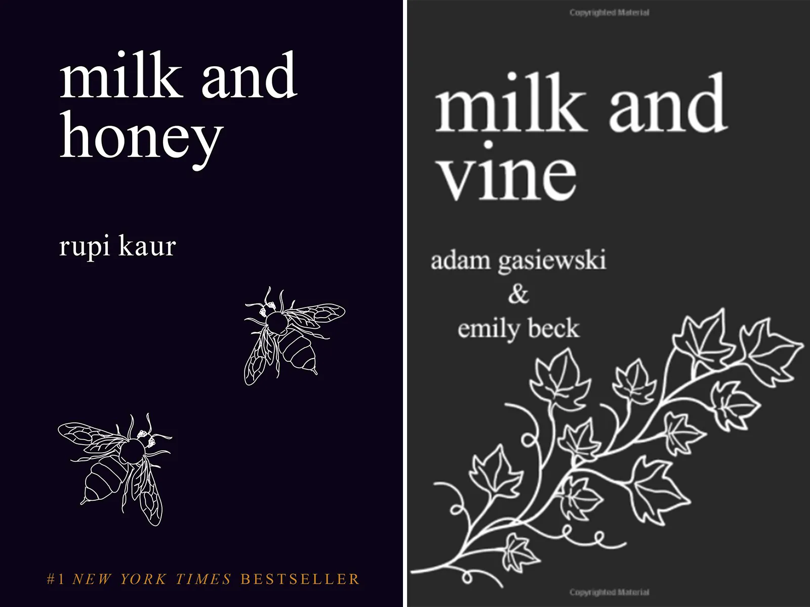 'Milk & Vine' Is A Parody Book Of Inspirational Poetry Based On Famous ...